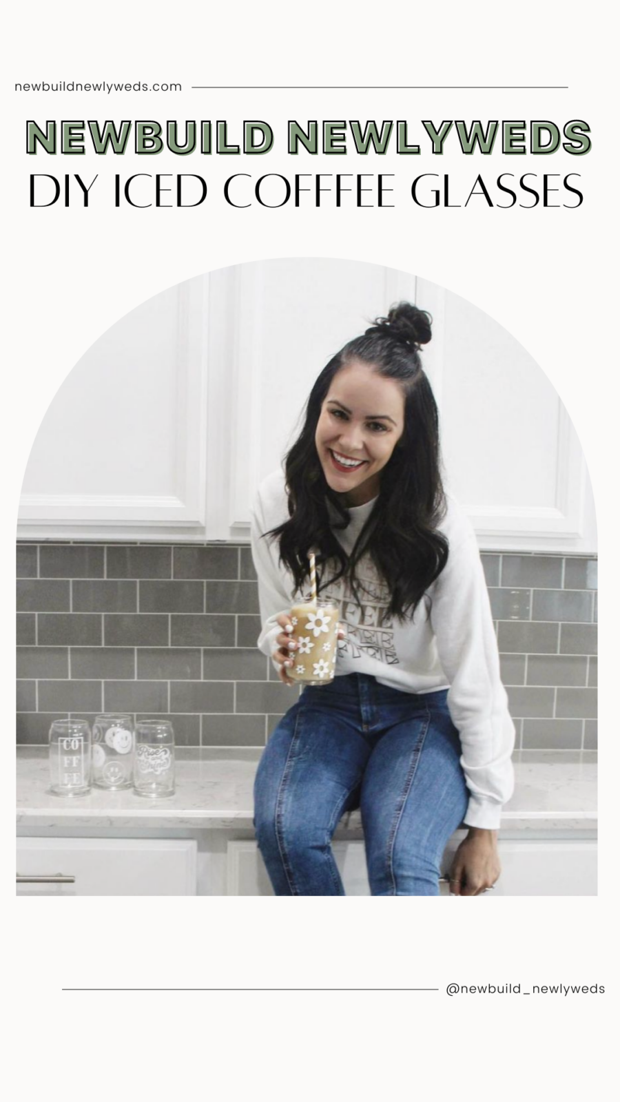 DIY Iced Coffee Glasses - Newbuild Newlyweds